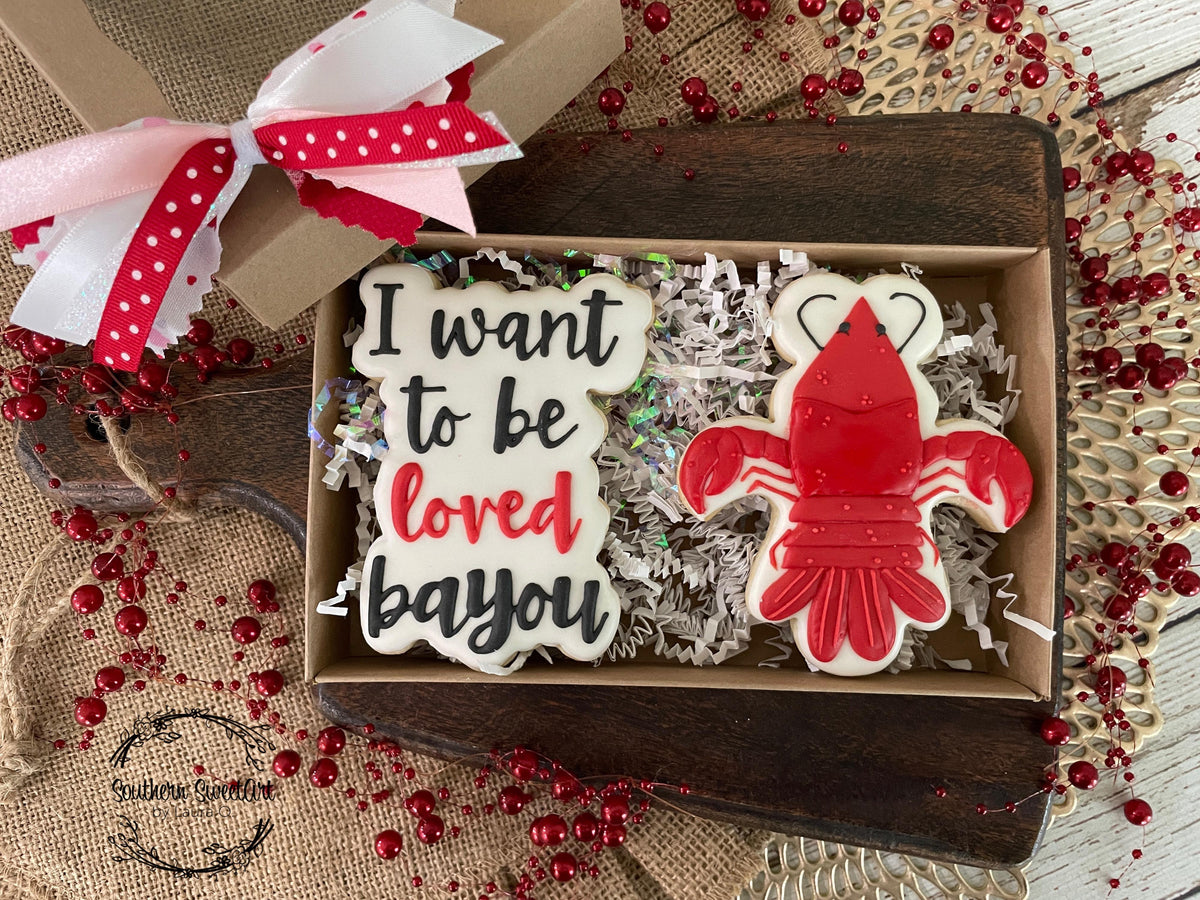 Crawfish with I want To Be Loved Bayou Hand Lettered Cookie Cutter ...